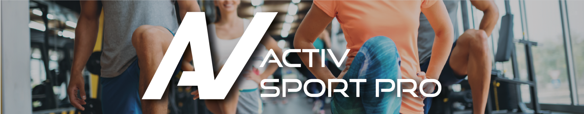 ACTIV SPORT PRO : Le sport comme valorisation personnelle - SPORT PRO GROUP